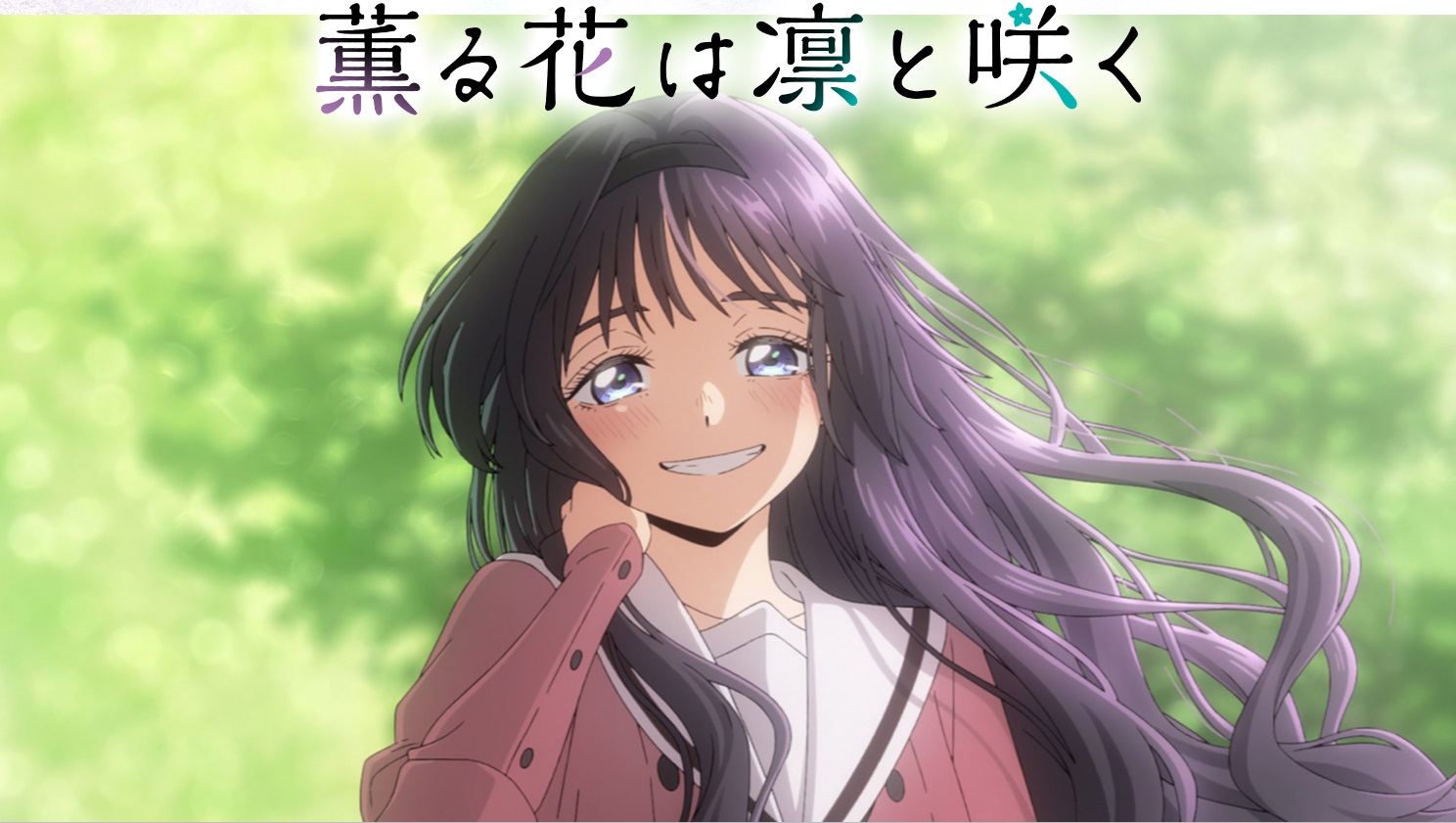 The Fragrant Flower Blooms With Dignity (TV) - Anime News Network