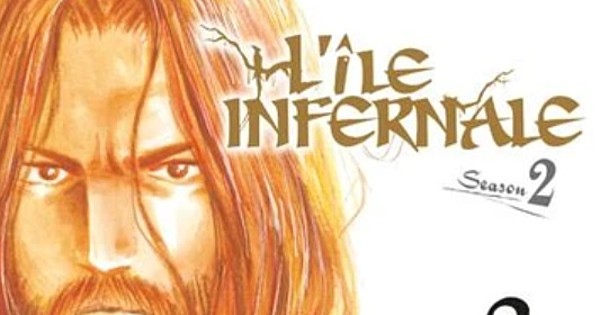 Le manga L'île infernale – Saison 2 touche à sa fin - Actualités ...