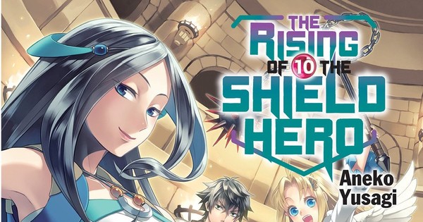 The Rising of the Shield Hero Novel 10 - Review - Anime News Network