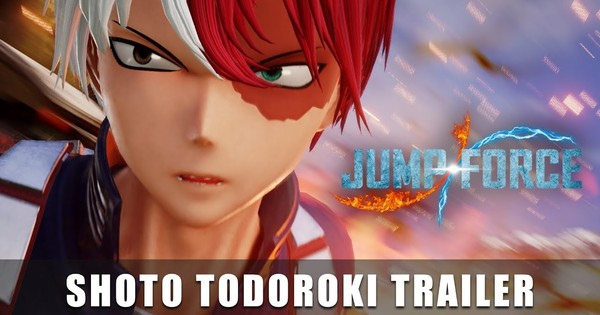 Jump Force Game Gets Switch Version, DLC Character Shoto Todoroki ...