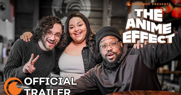Crunchyroll Launches New The Anime Effect Podcast on February 16 ...