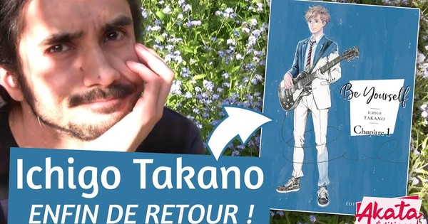 Le manga Be Yourself de Ichigo Takano (Orange) en numérique chez Akata ...