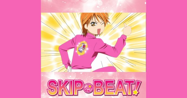 Skip Beat! Dub's Additional Cast, Staff, Backer Upgrades Revealed ...