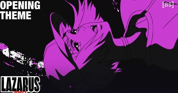 Shinichiro Watanabe, MAPPA's Lazarus Anime Streams Opening Video - News ...