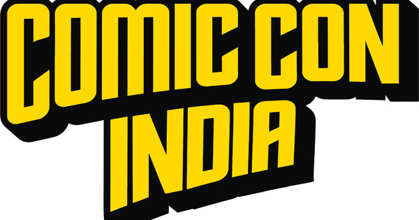 Comic Con India Comes to Kolkata, Pune, Ahmedabad in 2024-2025 - News ...