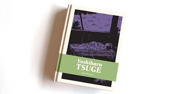 Drawn & Quarterly to Publish Yoshiharu Tsuge's Red Flowers, Shigeru ...