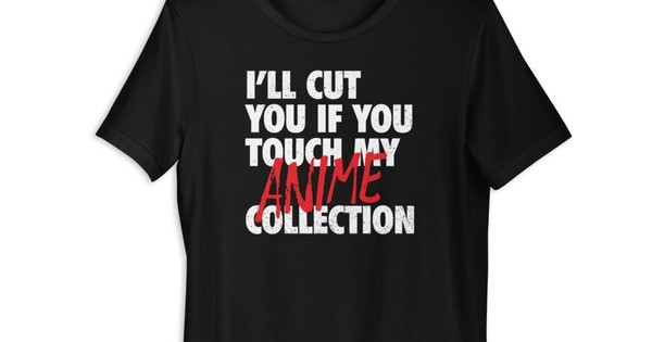 I'll cut you if you touch my anime collection - Anime News Network