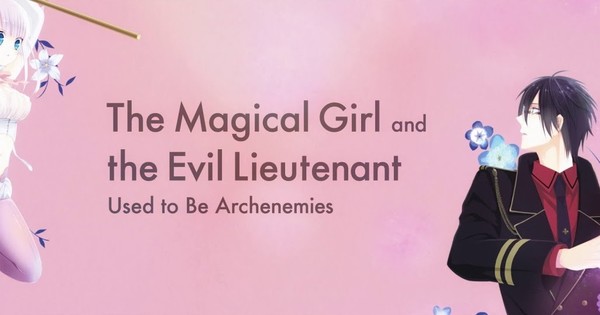 Avex Pictures dévoile l'anime The Magical Girl and The Evil Lieutenant ...
