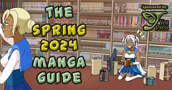 The Spring 2024 Manga Guide - Anime News Network