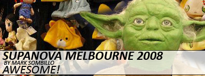Supanova Melbourne 2008 - Anime News Network