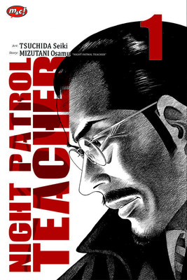 M&C! Licenses Osamu Mizutani, Seiki Tsuchida's Night Patrol Teacher ...