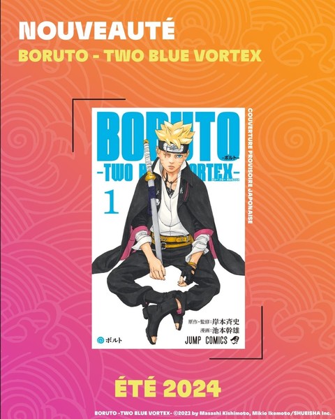 Le manga Boruto - Two Blue Vortex arrive en France - Actualités - Anime ...
