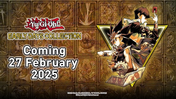Yu-Gi-Oh! Early Days Collection Game Reveals 3 More Titles, February 27 ...