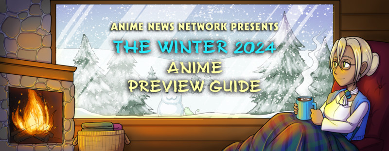 The Winter 2024 Anime Preview Guide - Anime News Network